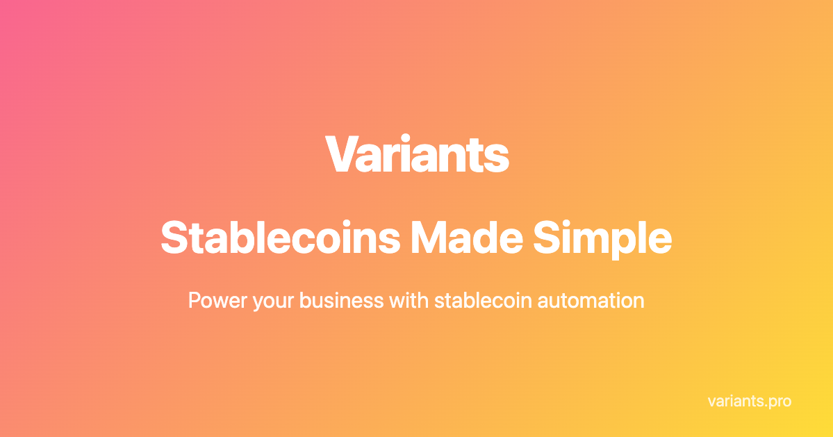 Variants - Crypto Treasury Automation